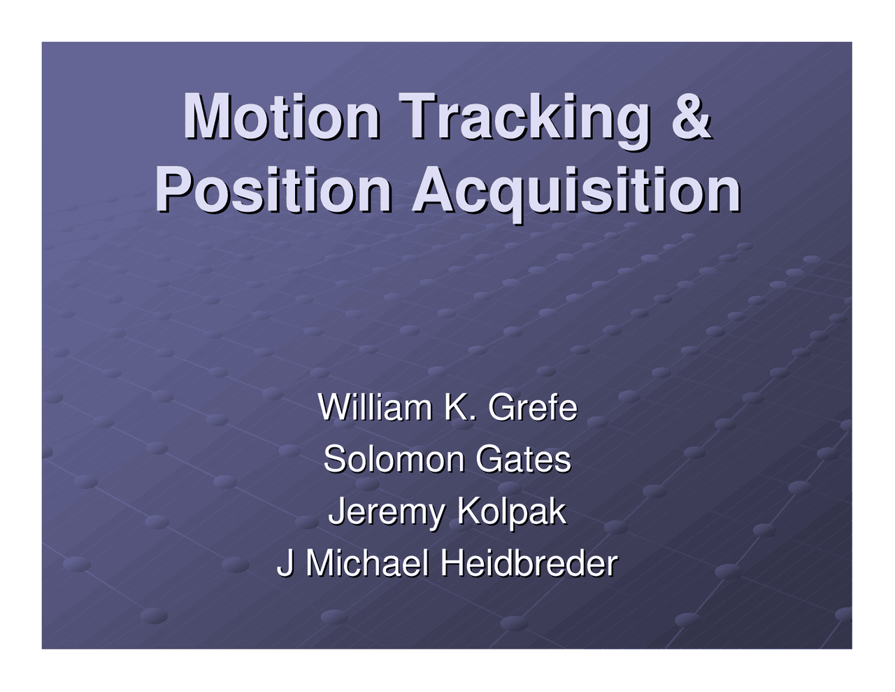 Motion Tracking And Position Acquisition Project Ecse 4962 Docsity