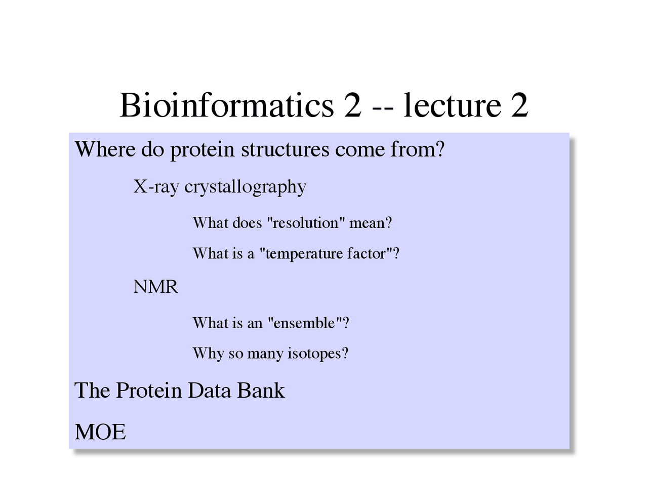 X Ray Crystallography In The Bioinformatics Ll Biol 4550 Docsity