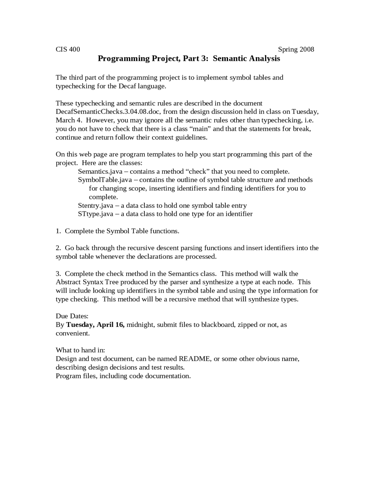 Programming Project Part 3 Semantic Analysis Fall 2008 Cis 400