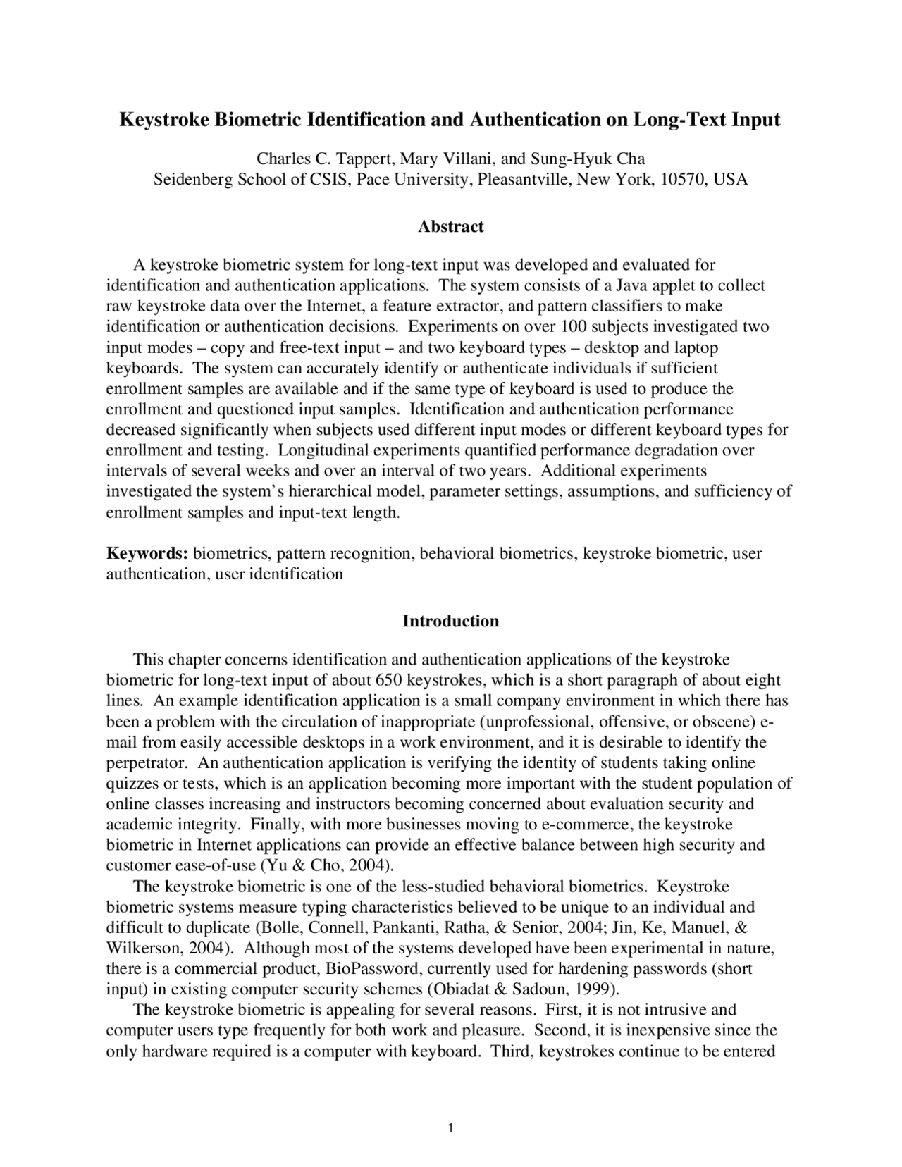 Keystroke Biometric Identification And Authentication On Long Text
