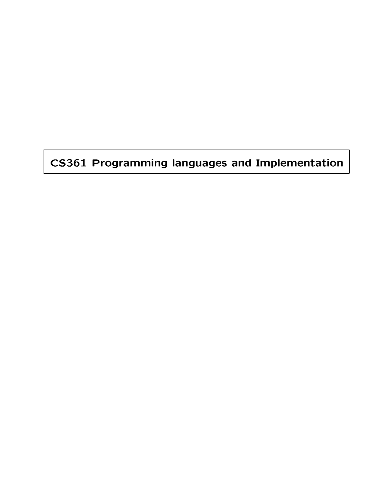 Computer Programming Languages And Implementation Cs 361 Docsity