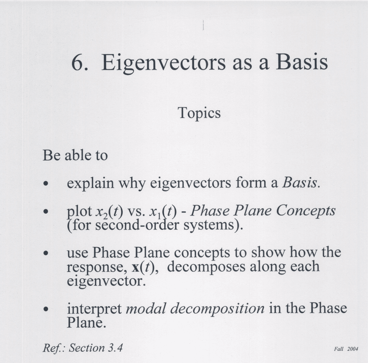 Lecture Slides On Eigenvectors As A Basis System Analysis Techniques