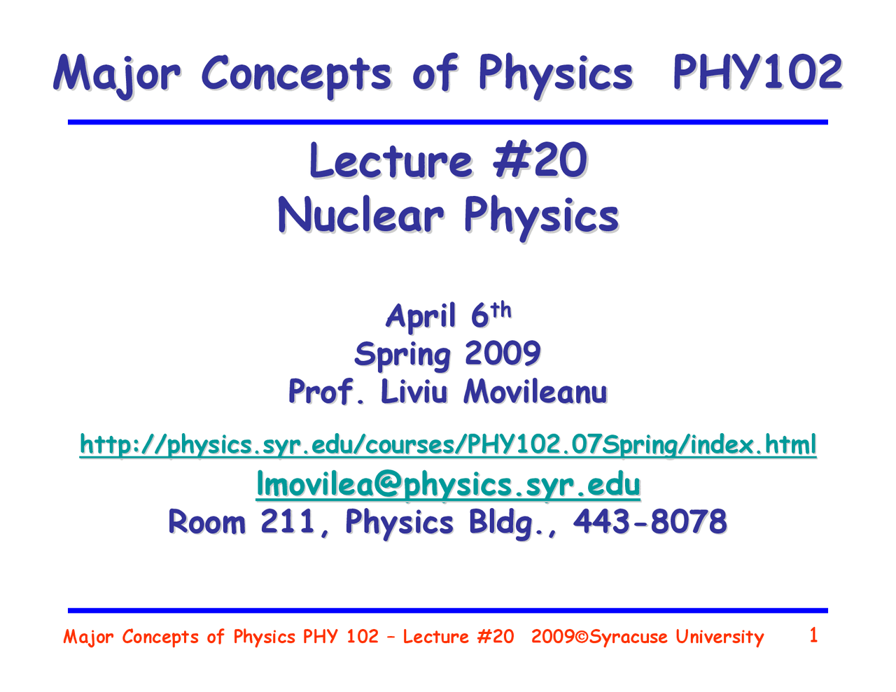 Major Concepts Of Physics Nuclear Physics Lecture Slides Phy 102