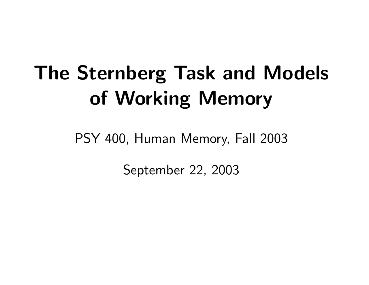The Sternberg Task And Models Of Working Memory Psy 400 Docsity