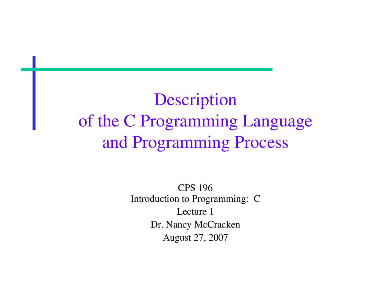 Description Of C Programming Languages And Programming Processes Cps 196 Docsity