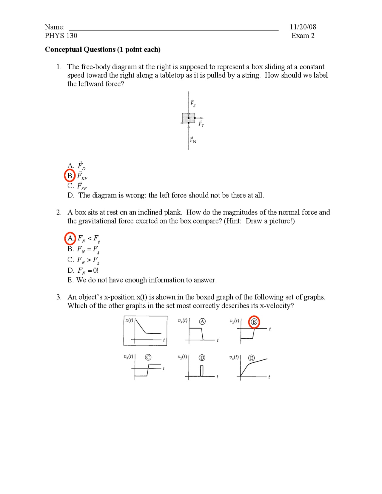 Practice Exam 2 on General Physics I - Fall 2008 | PHYS 130 - Docsity