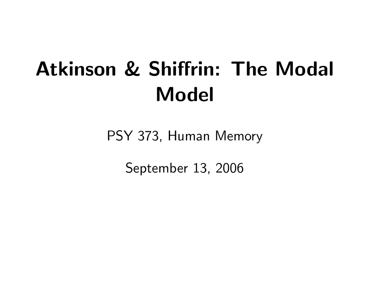 Atkinson & Shiffrin's Modal Model: Memory Decay, Interference ...