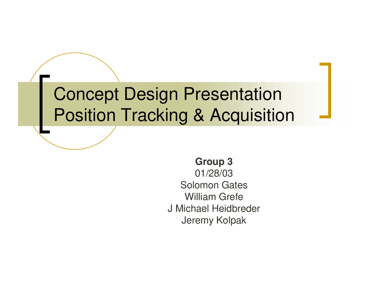 Concept Design Presentation Position Tracking And Acquisition Project