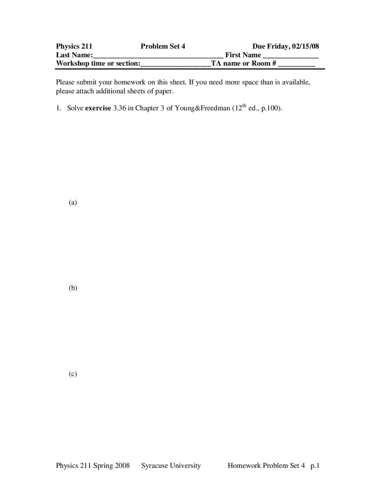 Problem Set 4 General Physics I Fall 2008 Phy 211 Docsity