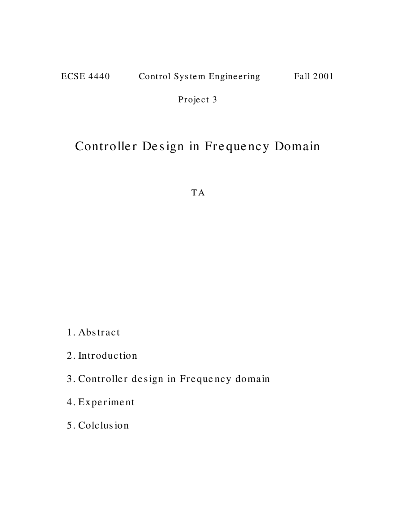 Controller Design In Frequency Domain Project Report 3 Ecse 4440