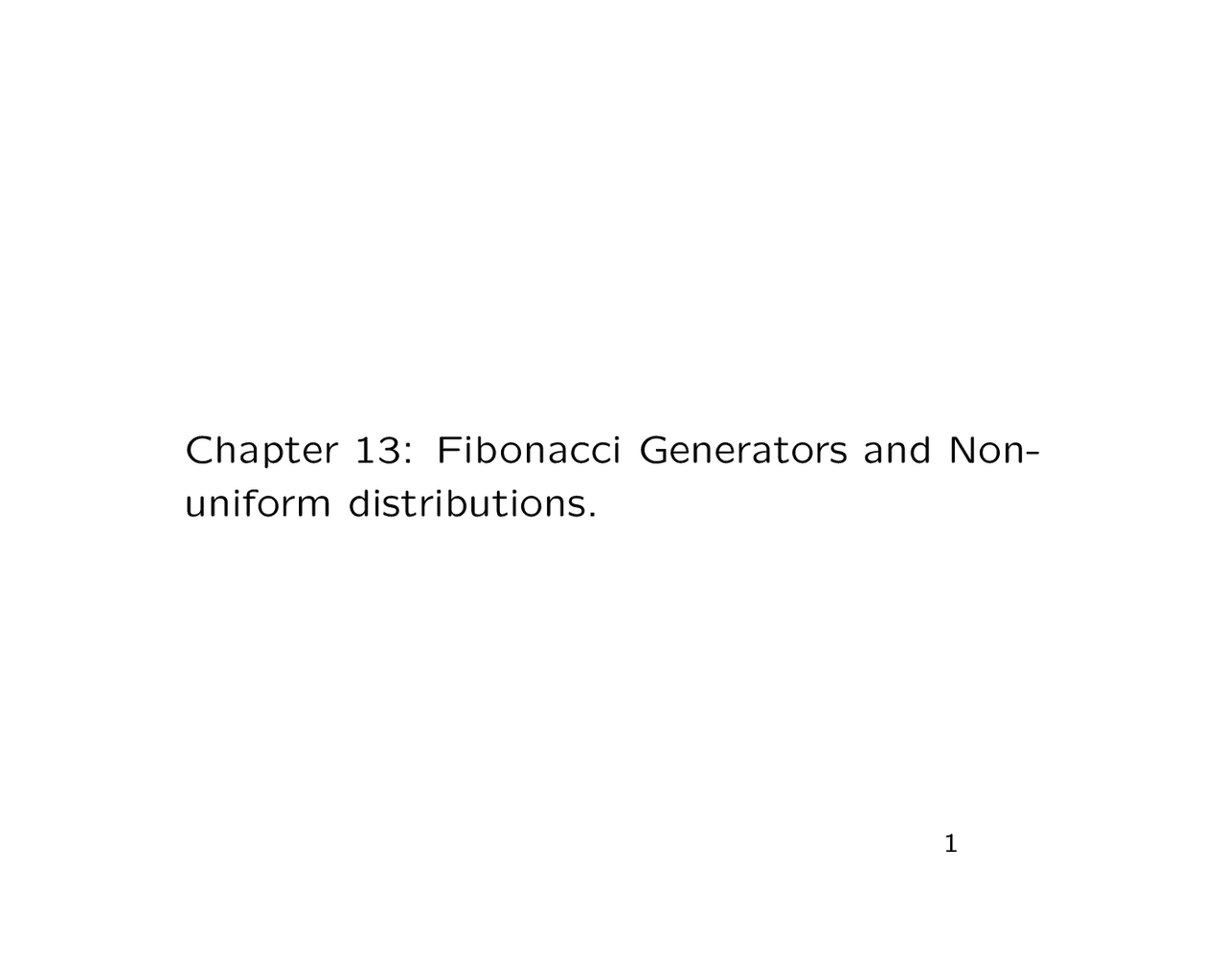Fibonacci Generators And Non Uniform Distributions Handout Csci