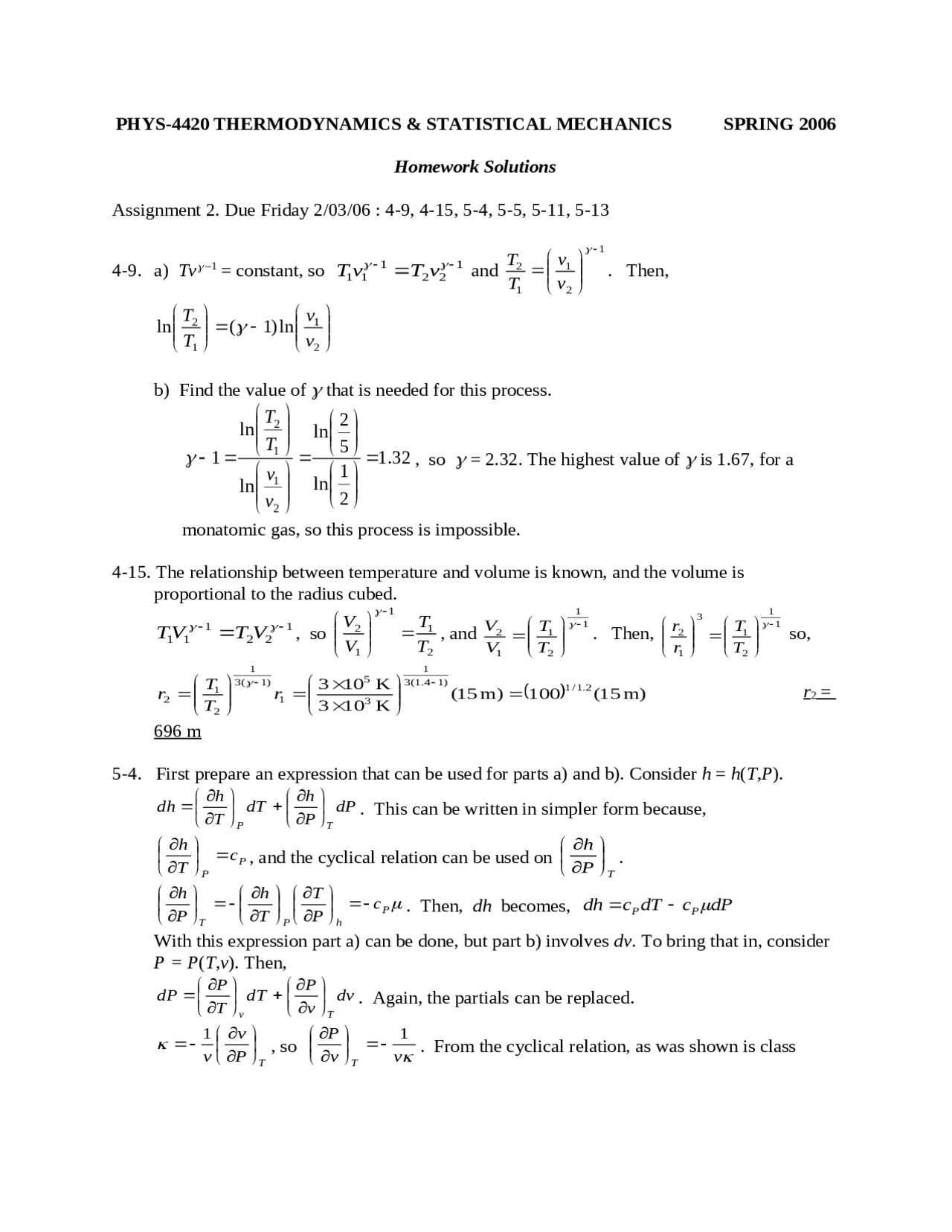 Thermodynamics and Statistical Mechanics Homework Solutions for PHYS-4420 Spring 2006 ...