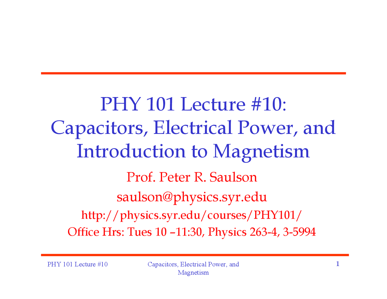 Capacitors Electrical Power And Introduction To Magnetism Phy 101
