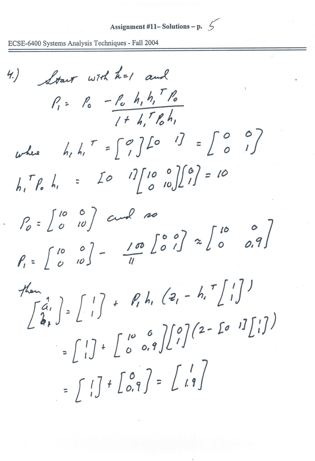 Assignment 11 Solutions Systems Analysis Techniques Fall 2004