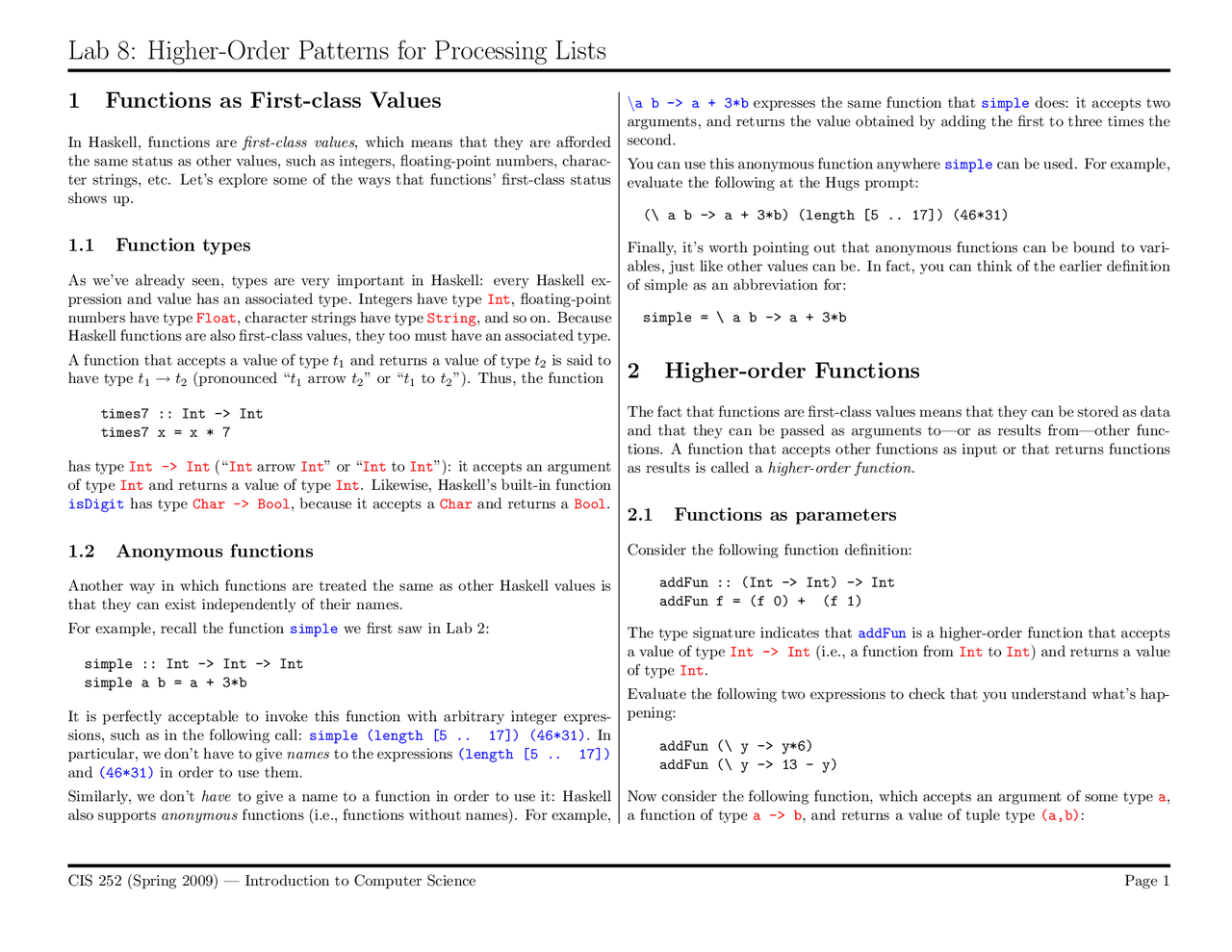 Higher Order Patterns for Processing Lists - Lab 8 - Fall 2009 | CIS ...