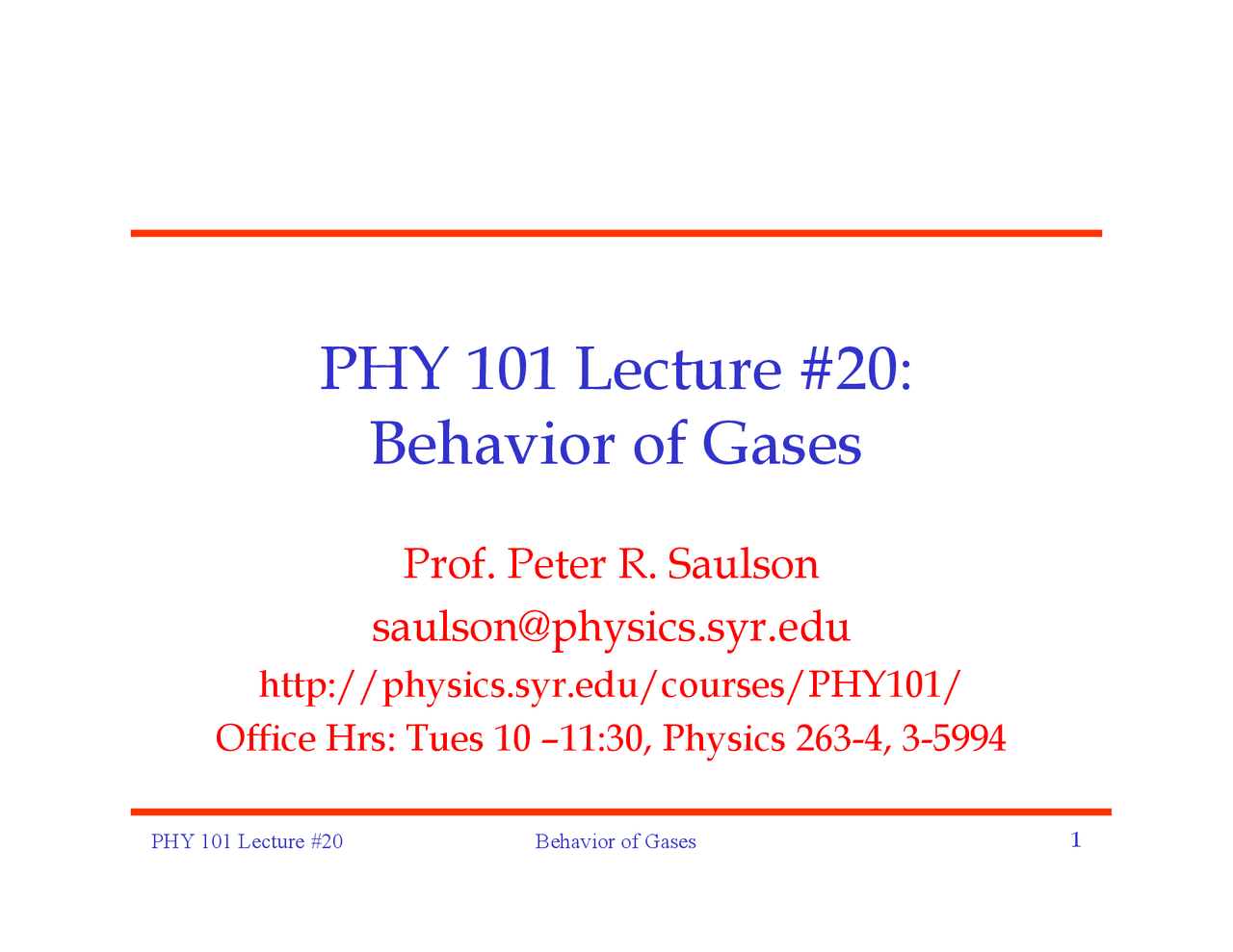 An Introduction to Behavior of Gases - Outline | PHY 101 - Docsity