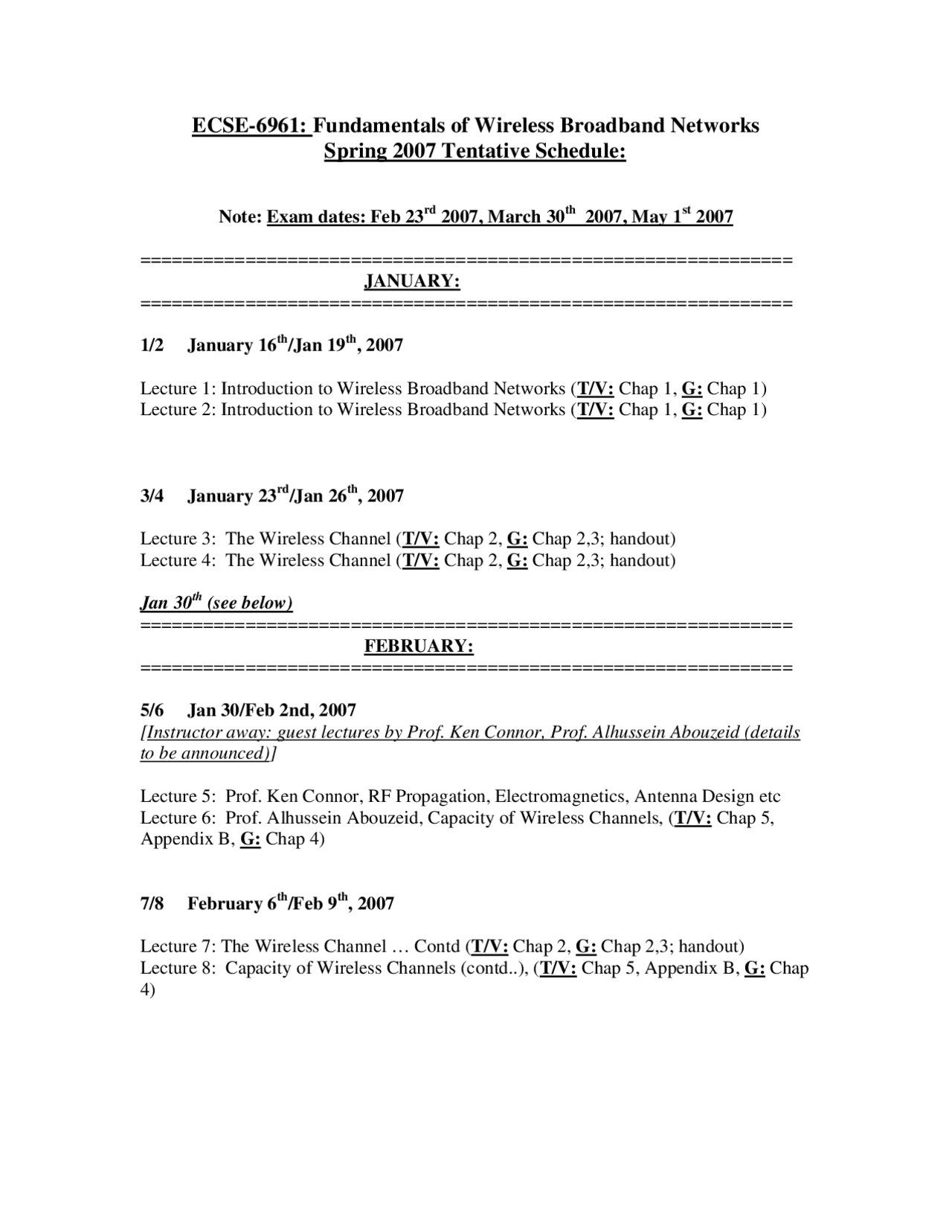 Spring 2007 Tentative Exam Schedule - Integrated Hi Speed Communication ...