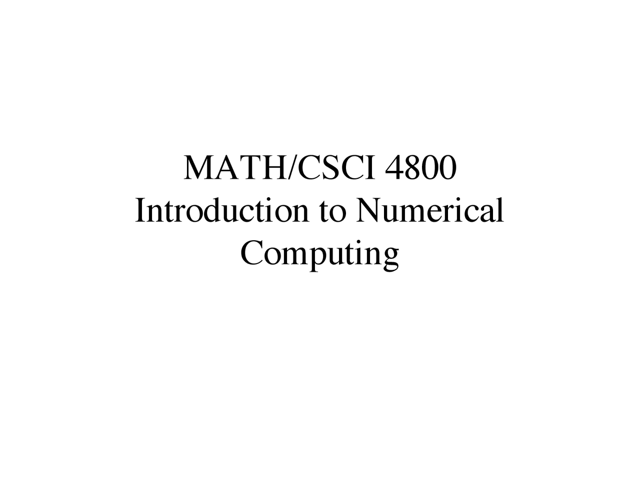 Introduction To Numerical Computing Handout Csci 4800 Docsity