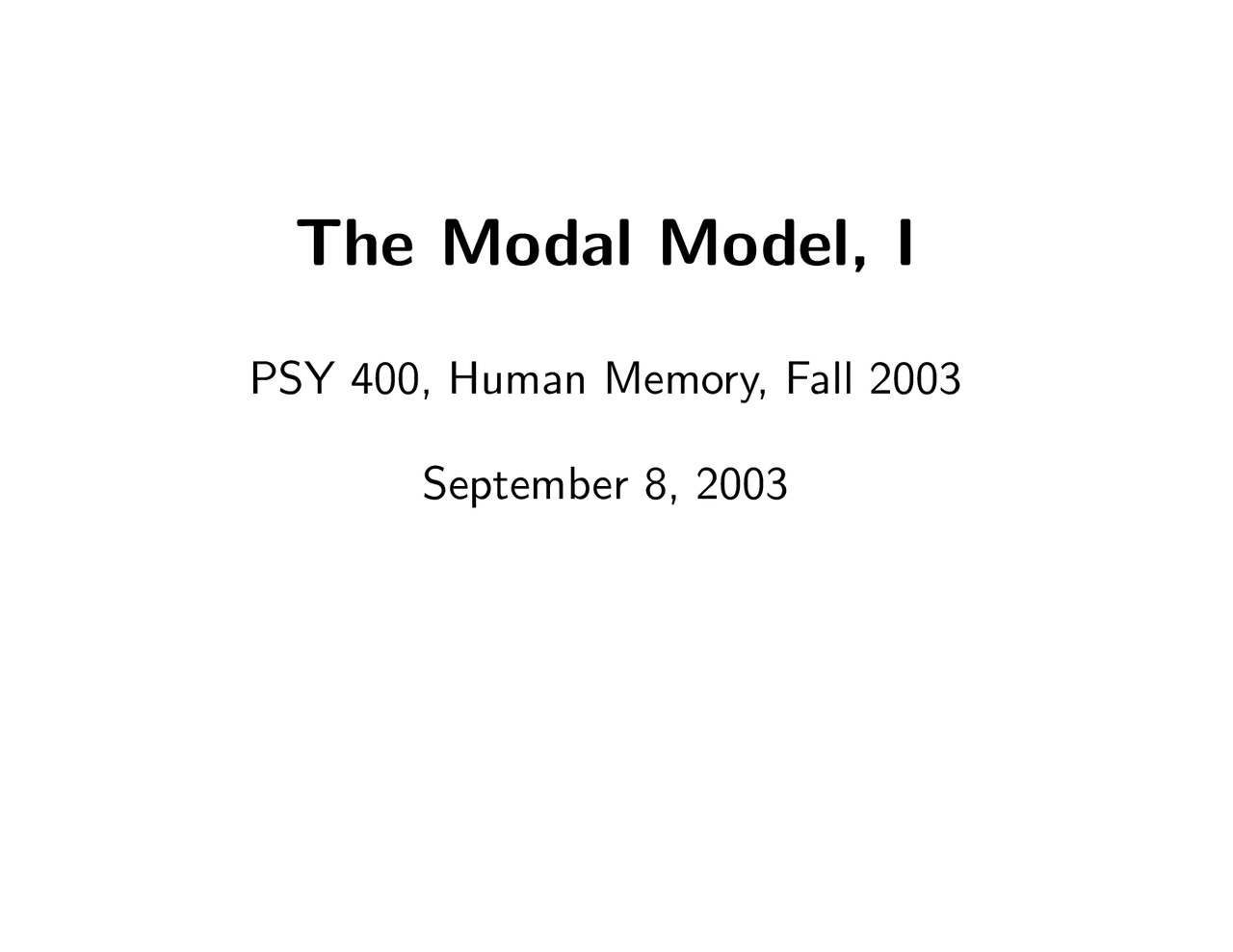 The Modal Model I Selected Topics Thesis Psy 400 Docsity