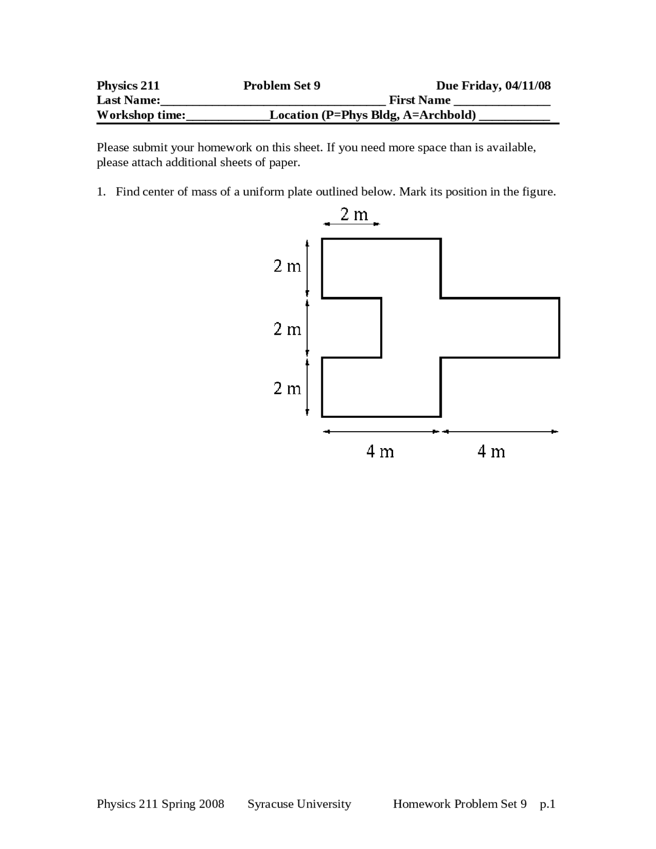 Problem Set 9 For General Physics I Phy 211 Docsity