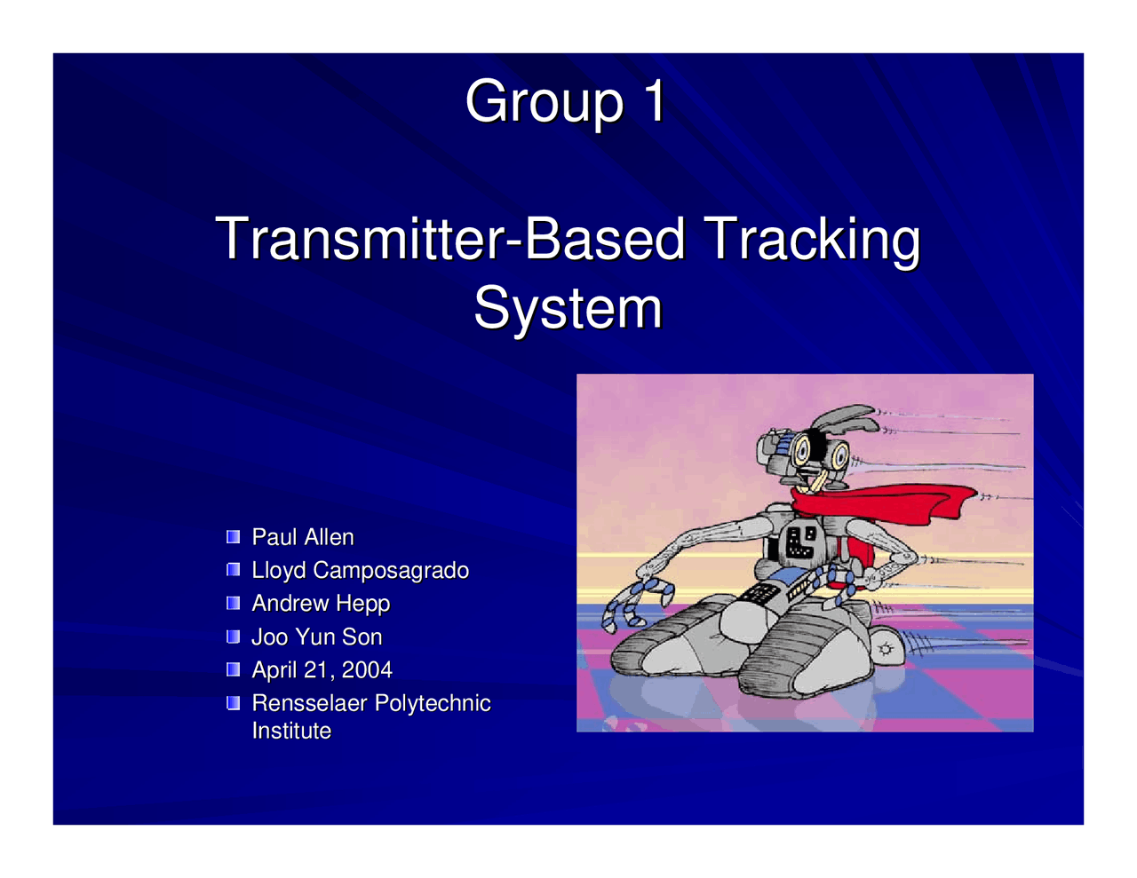 Transmitter Based Tracking System Lecture Slides Ecse 4962 Docsity