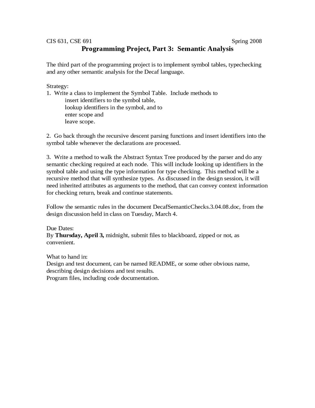 Programming Project Part 3 Semantic Analysis Spring 2008 Cis 631