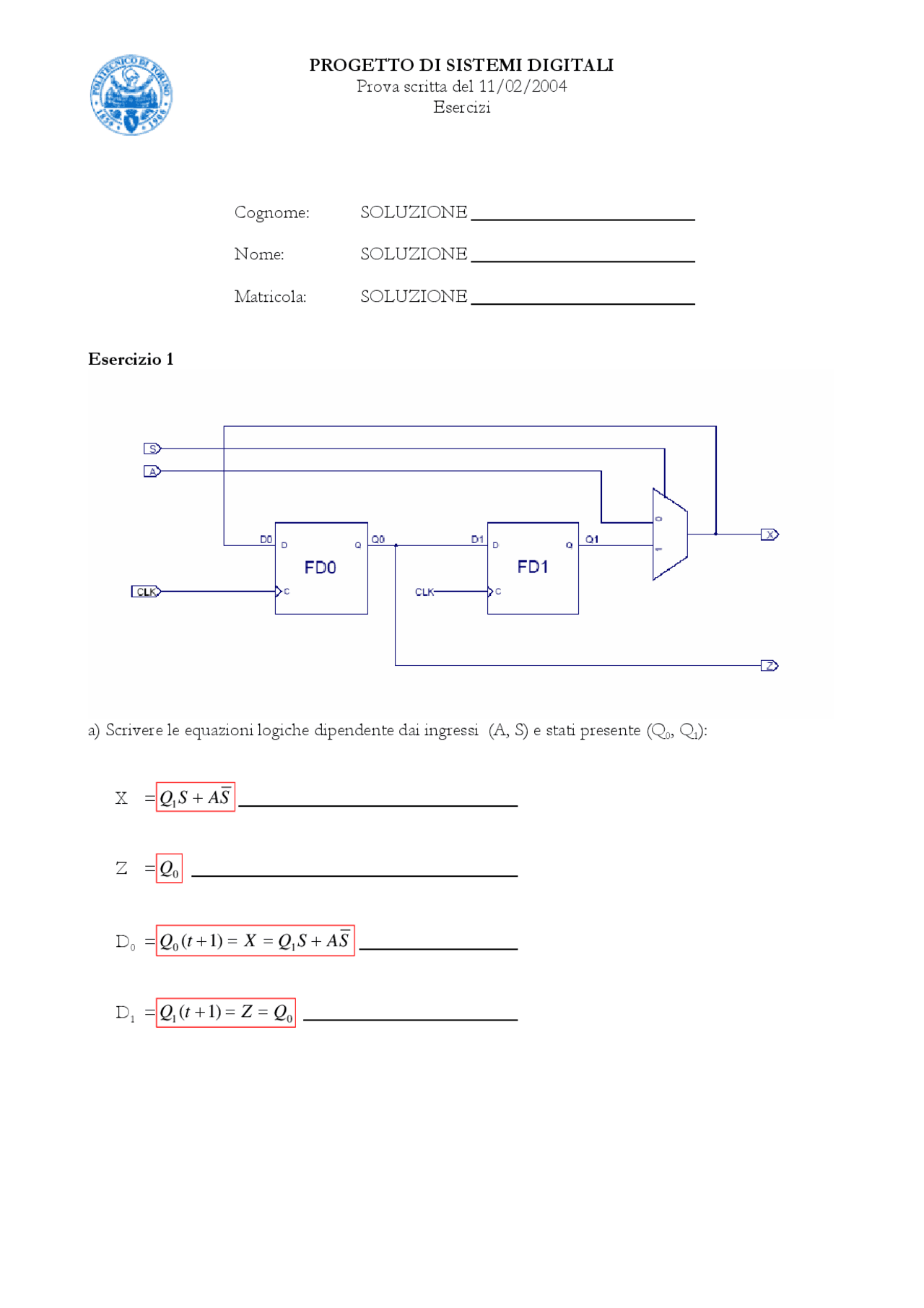Progetto di circuiti digitali - Esame 11/2/2004 - Soluzione | Prove d'esame di Teoria Dei ...