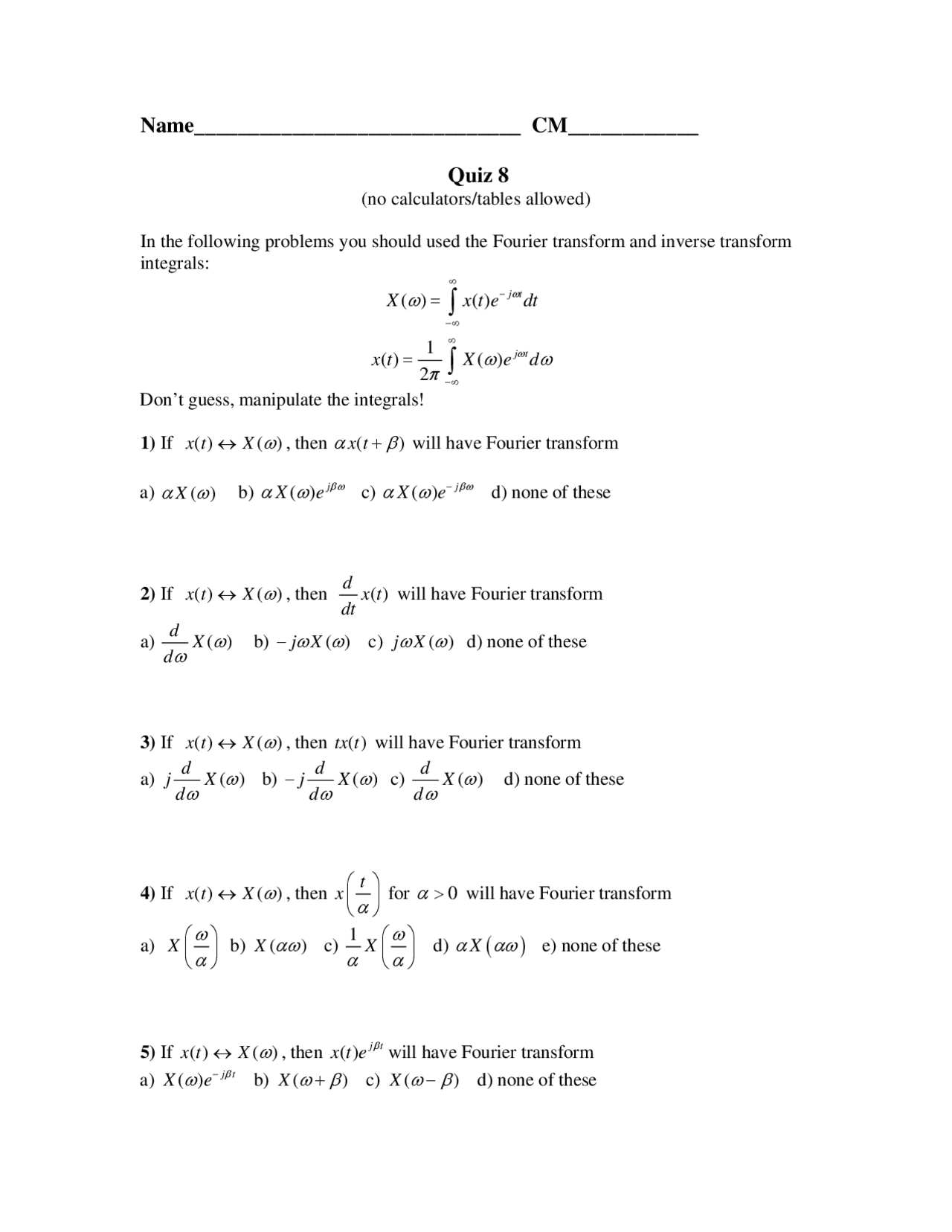 Fourier Transform And Inverse Transform Quiz 8 Ece 300 Docsity