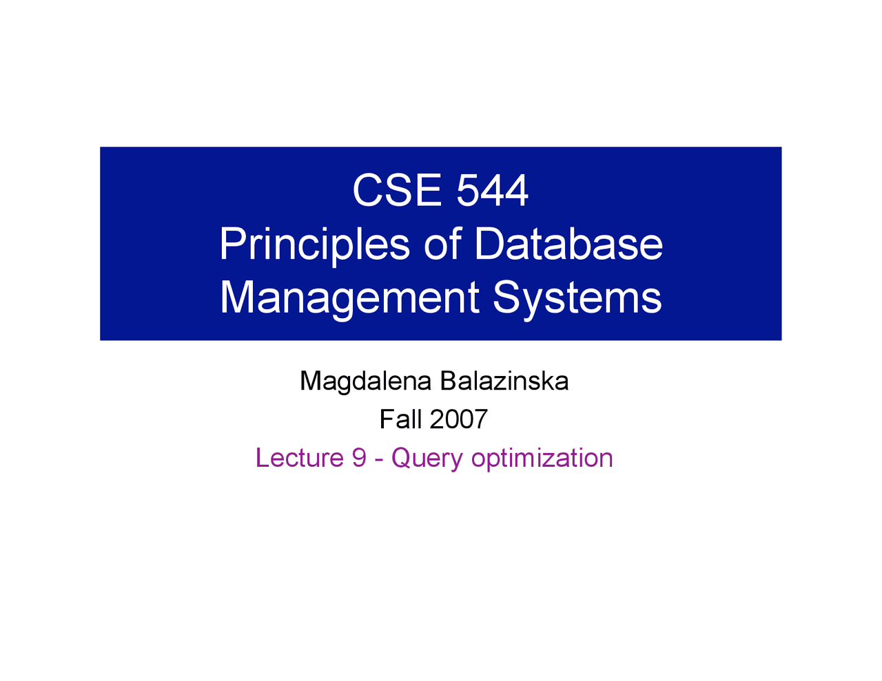 Query Optimization Lecture Slides Cs 587 Docsity