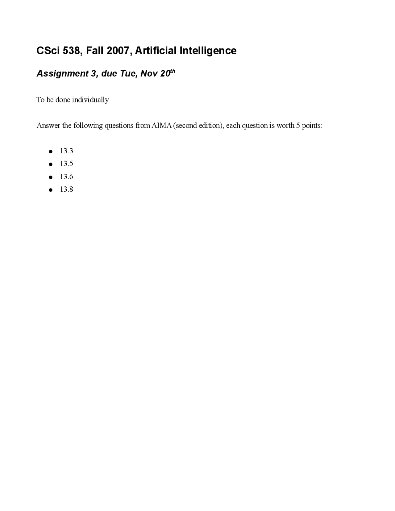 Artificial Intelligence Assignment 3 Fall 2007 Csci 538 Docsity