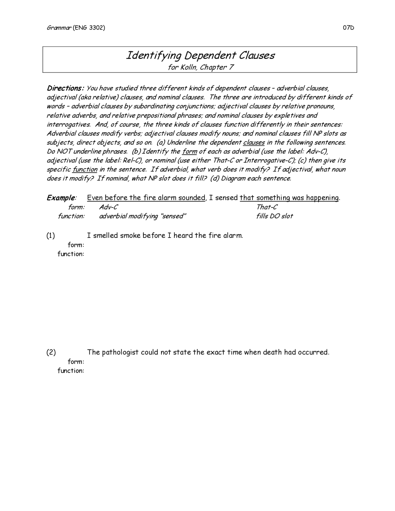 Identifying Dependent Clauses - Assignment | ENG 3302 - Docsity