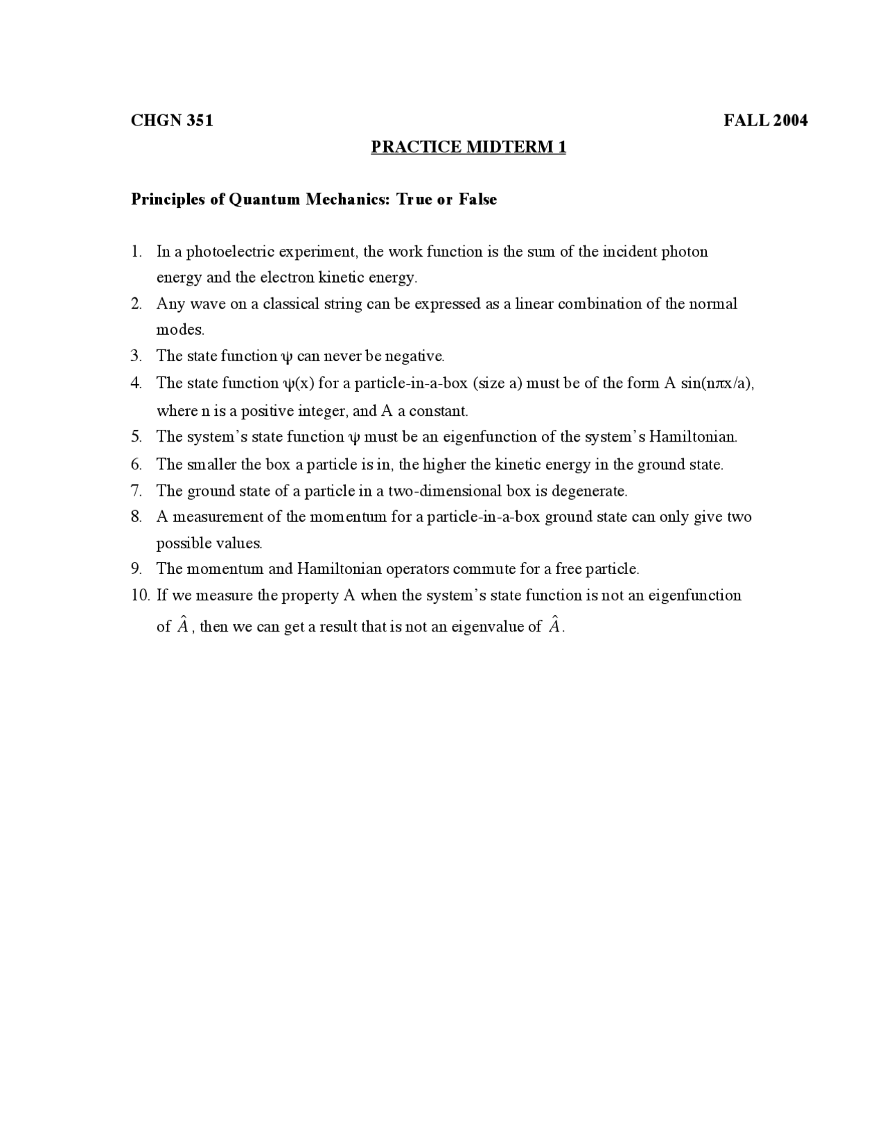 Practice Midterm 1 - Principles of Quantum Mechanics | CHGN 351 - Docsity
