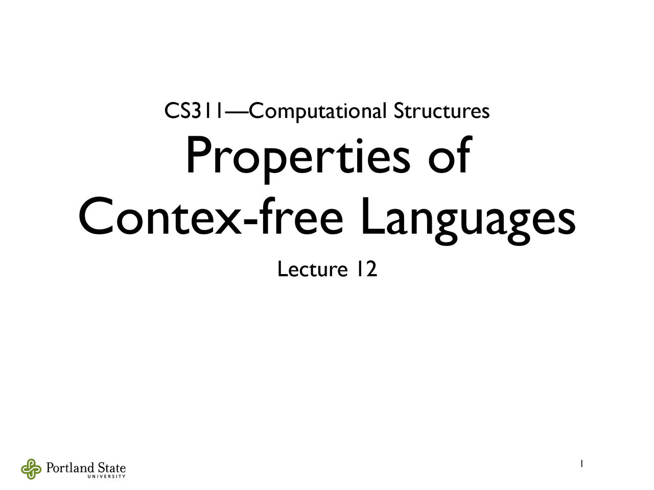 Properties of Context-Free Languages in Computational Structures | CS 311 - Docsity