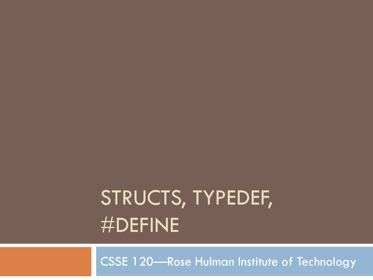 The Object Of Structures Lecture Slides Csse 120 Docsity