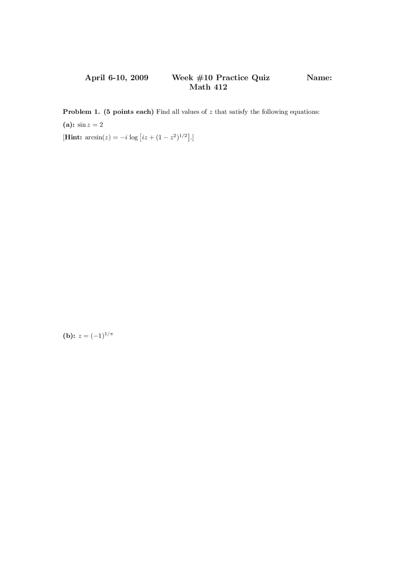 Math 412 Week #10 Practice Quiz: Solutions for Problems 1, 2, and 3 - Prof. Scott Annin ...