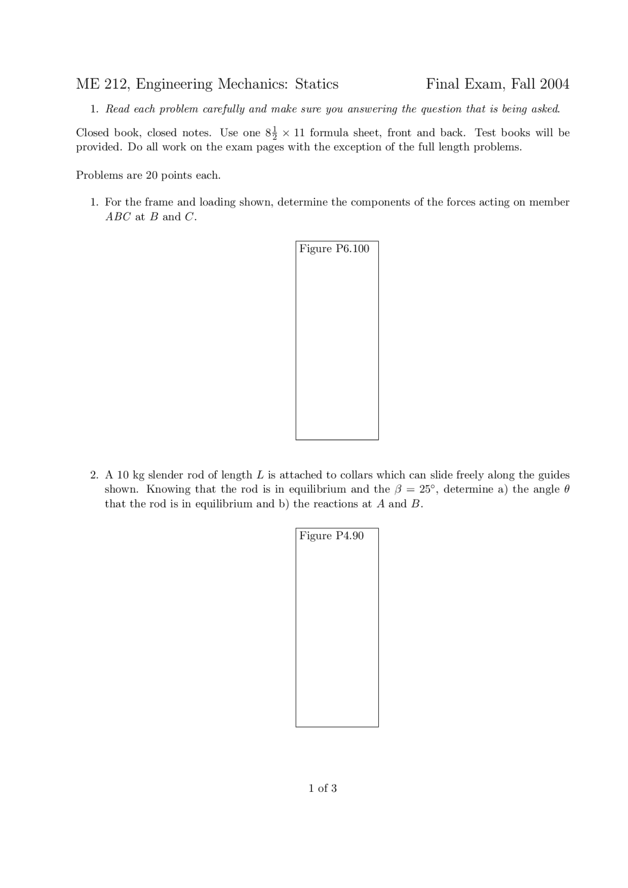 5 Problems on Engineering Mechanics: Statics - Final Exam | ME 212 ...