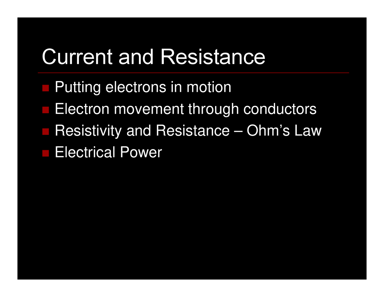 Current And Resistance Lecture Slides Phy 114 Docsity
