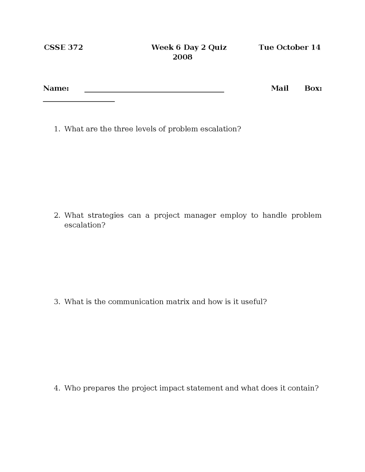 What Are The Three Levels Of Problem Escalation Class Quiz Csse 372