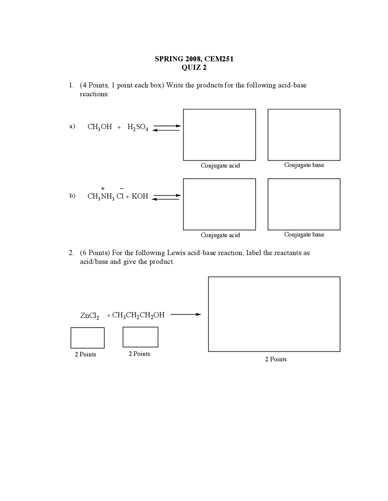 5 Questions On Organic Chemistry I Quiz 2 Cem 251 Docsity