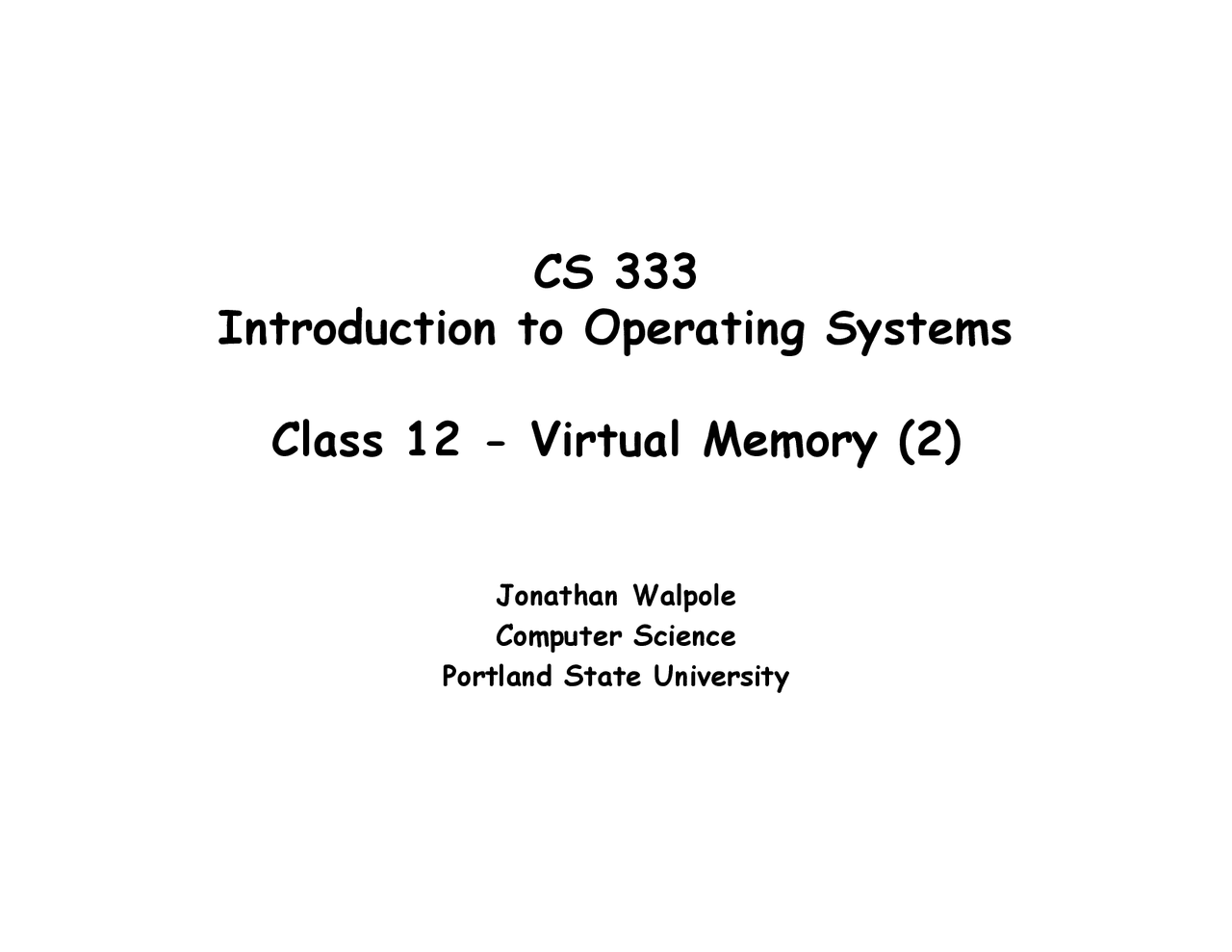 Introduction to Operating Systems - Virtual Memory | CS 333 - Docsity