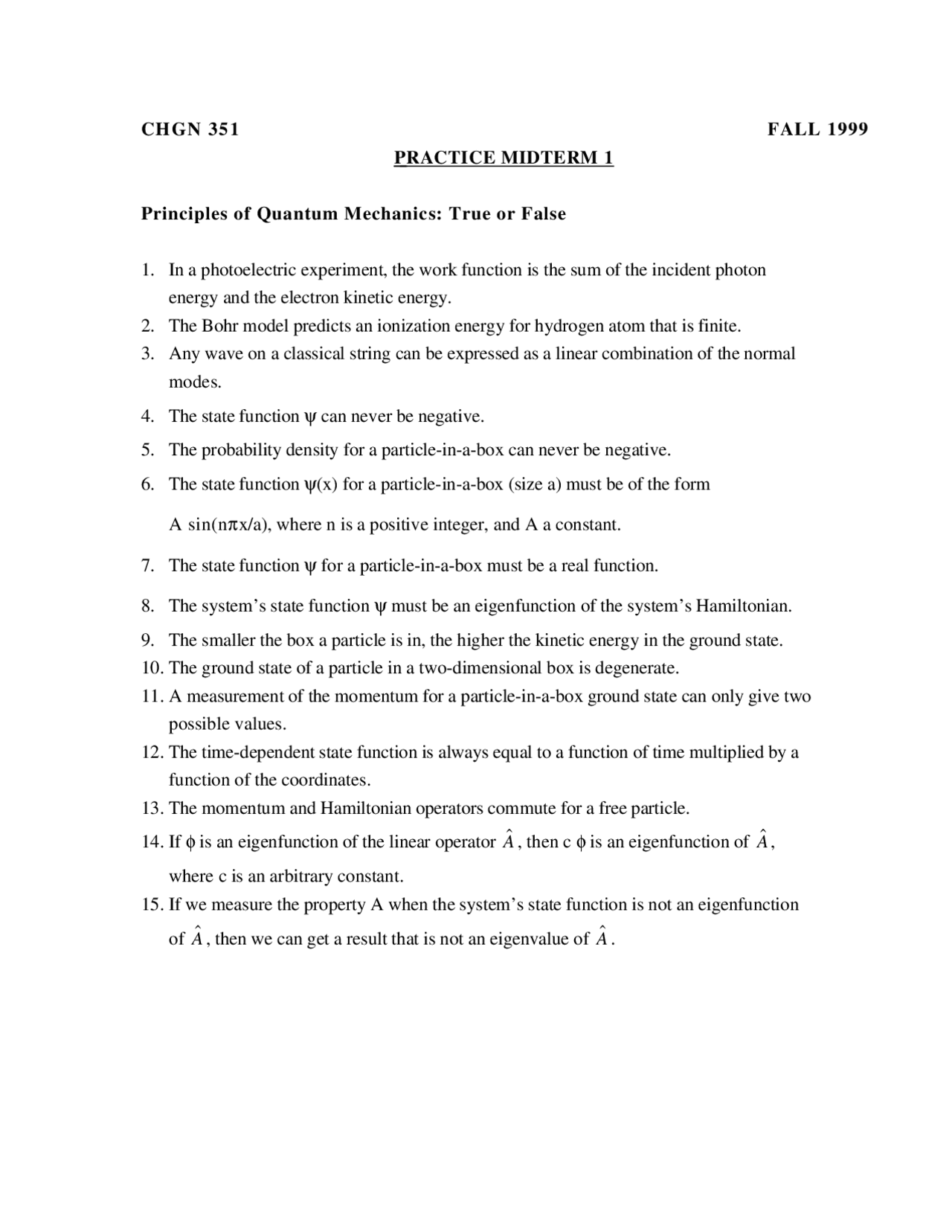 15 Solved Problems on Principles of Quantum Mechanics - Midterm 1 | CHGN 351 - Docsity