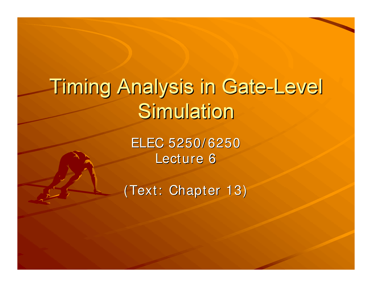 Timing Analysis in Gate-Level Simulation - Lecture Slides | ELEC 5250 ...