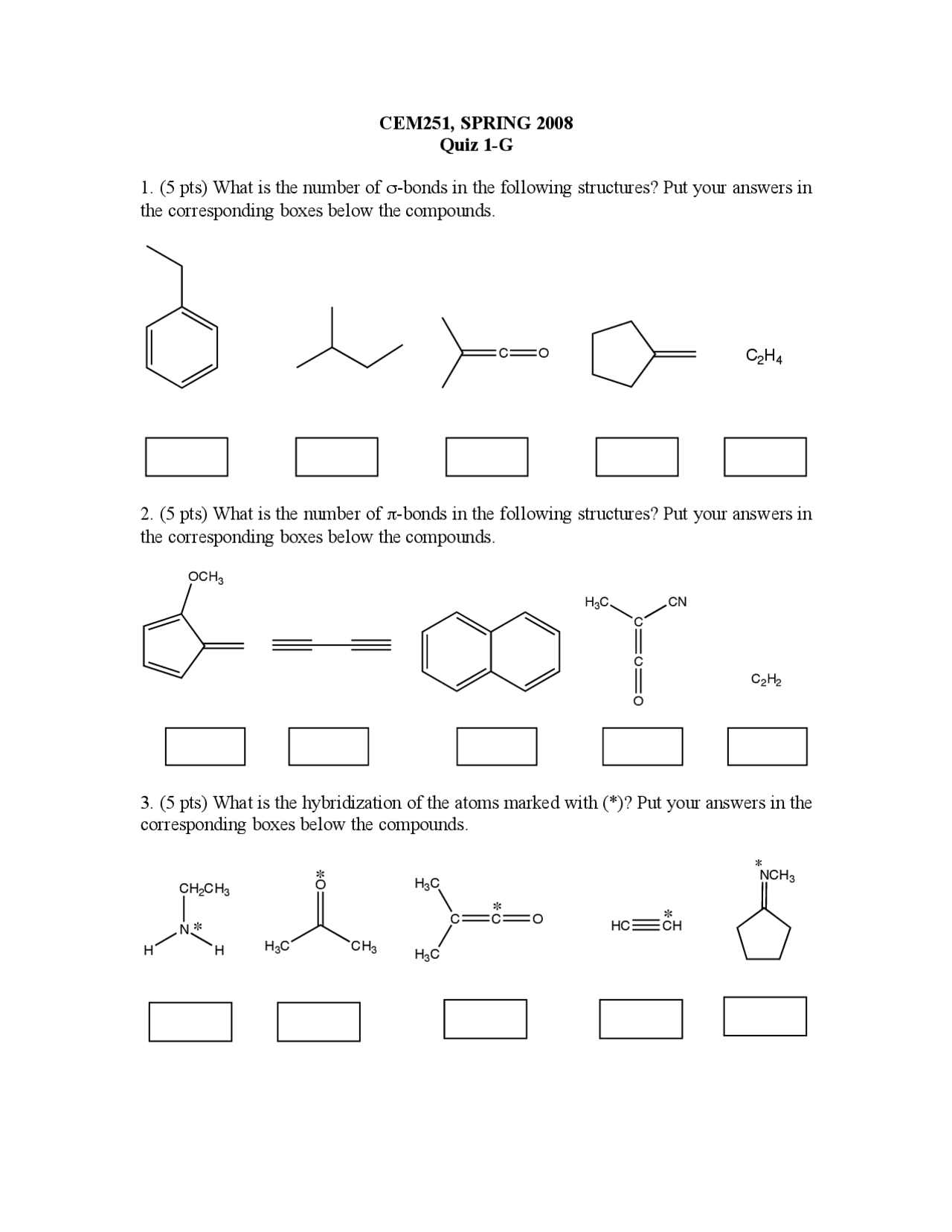 Quiz 1 - Organic Chemistry I - Spring 2008 | CEM 251 - Docsity