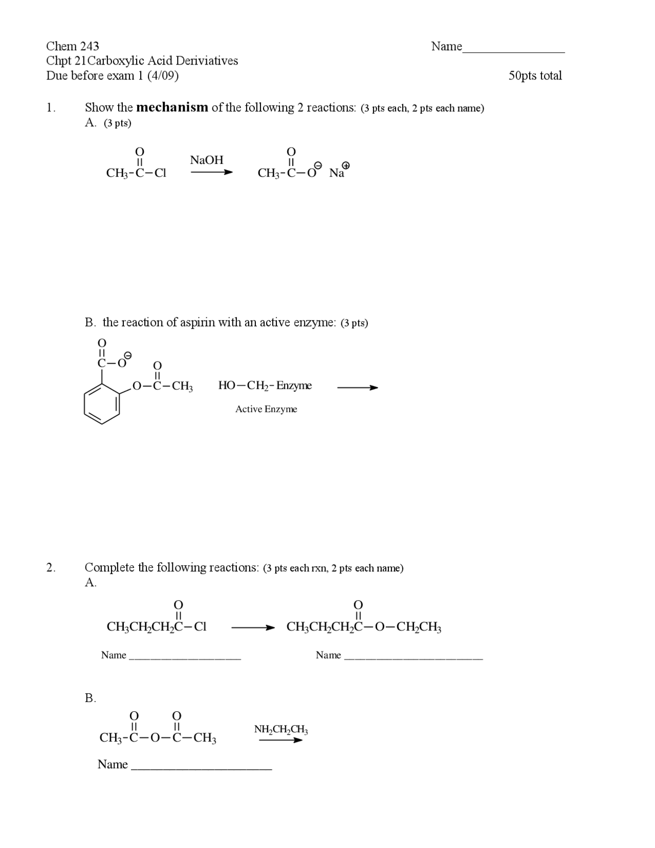 Carboxylic Acid Derivatives - Organic Chemistry - Quiz | CH 243 - Docsity