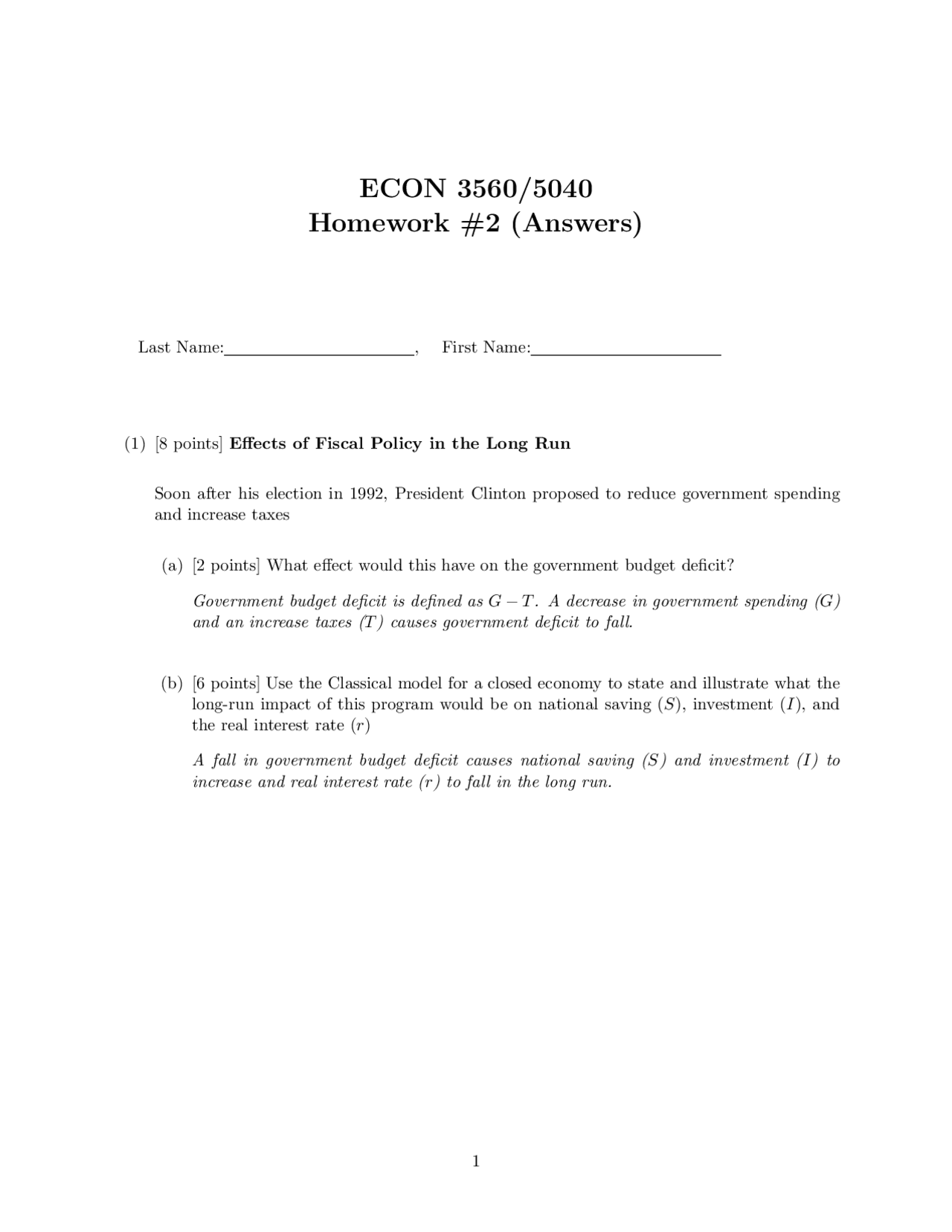 Homework 2 Solutions Intermediate Macroeconomic Theory Econ 3560