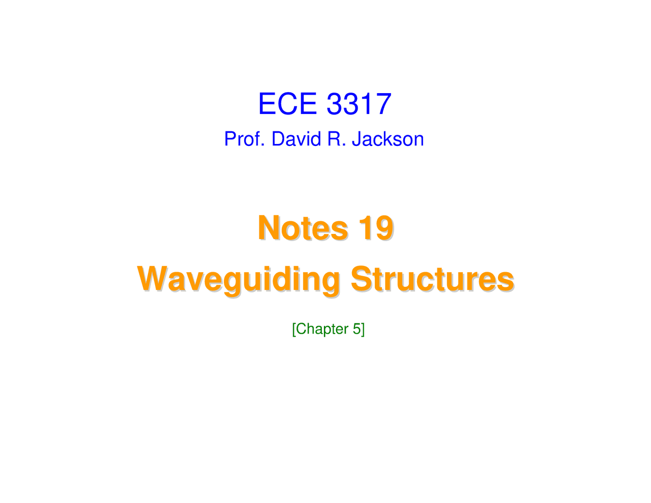 Notes On Waveguiding Structures Applied Electromagnetic Waves Ece
