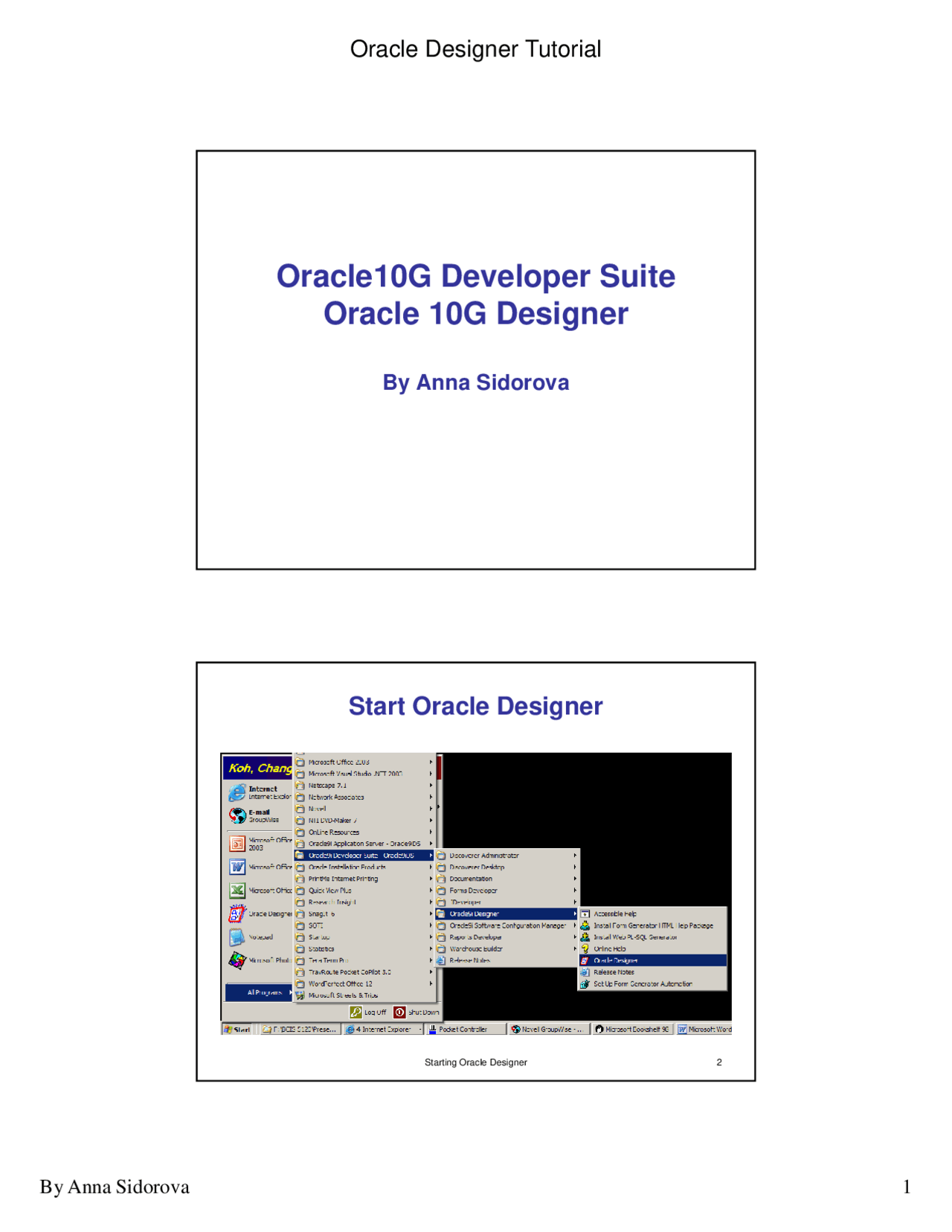 Start Oracle Designer Analysis Of Business Information Systems Bcis