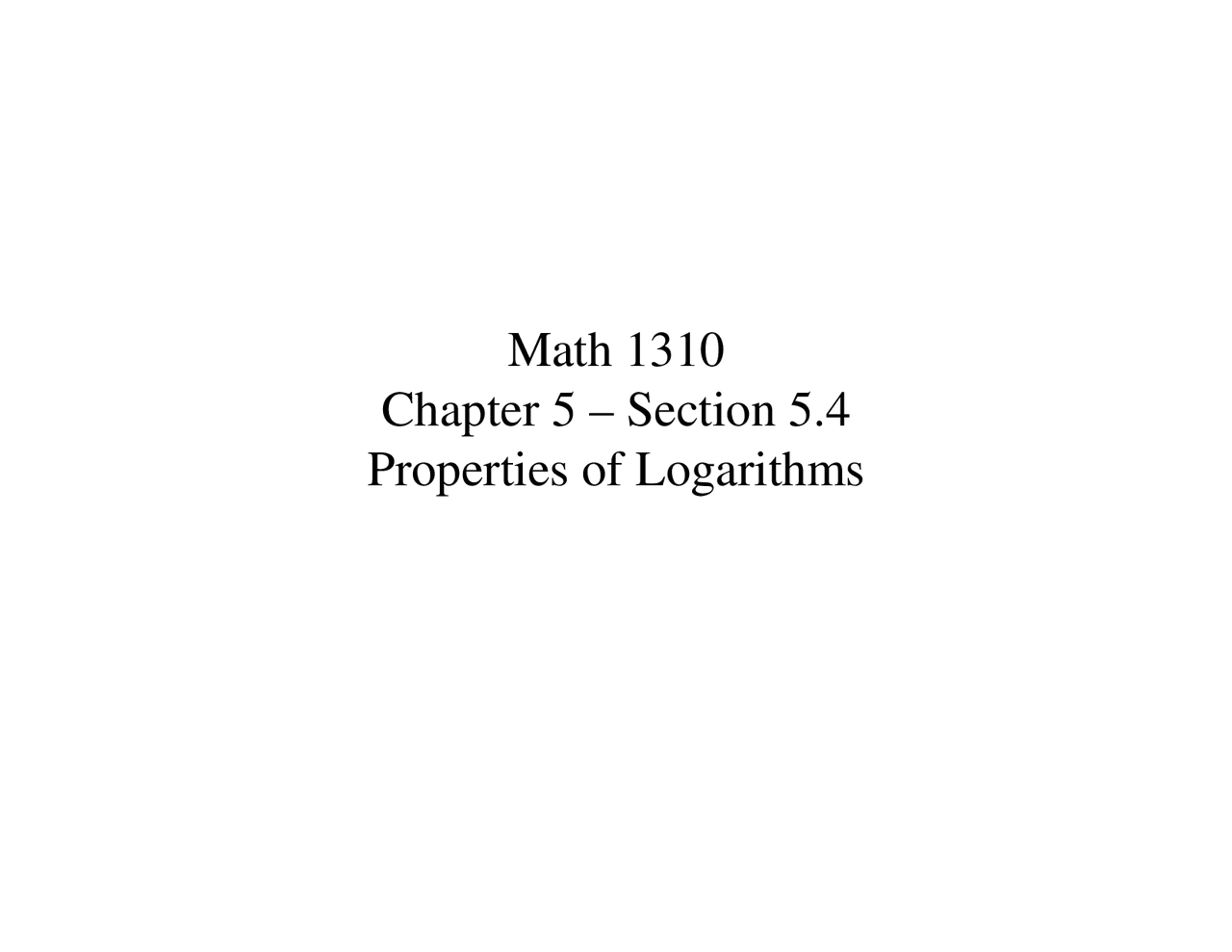 Properties Of Logarithms College Algebra Notes Math 1310 Docsity