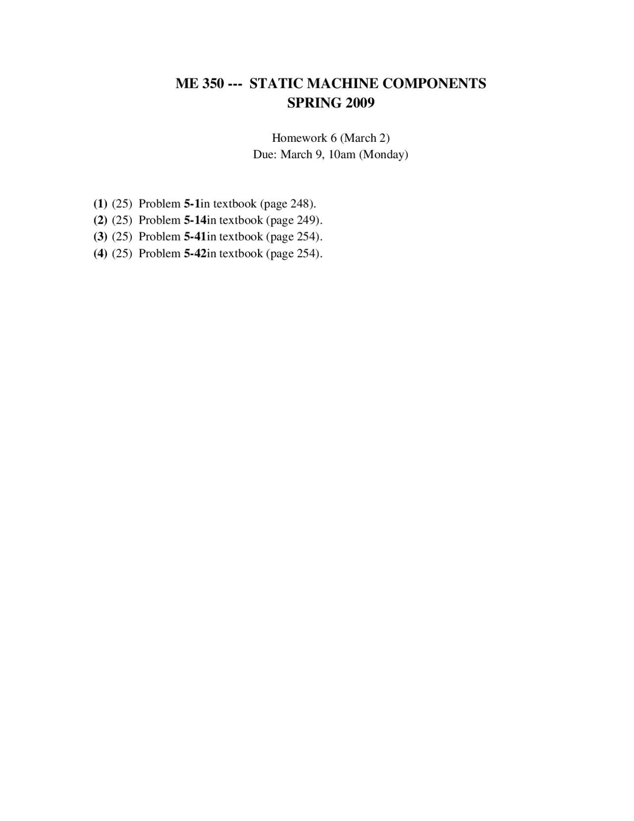 4 Practice Problems On Static Machine Components Homework 6 Me 350