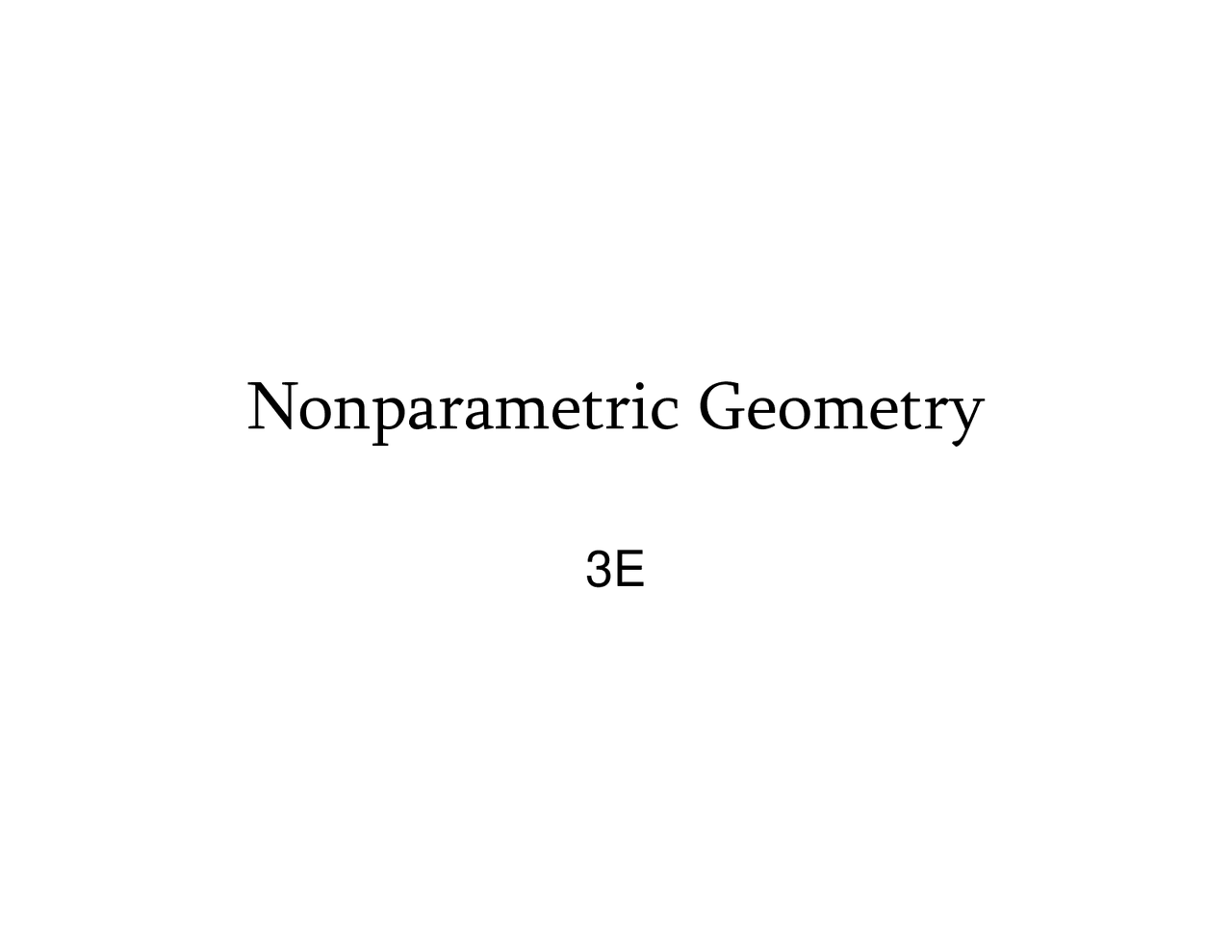 Nonparametric Geometry Lecture Slides Arch 153 Docsity